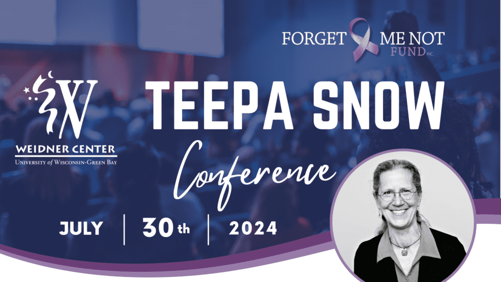 Teepa Snow Conference | The Weidner Center